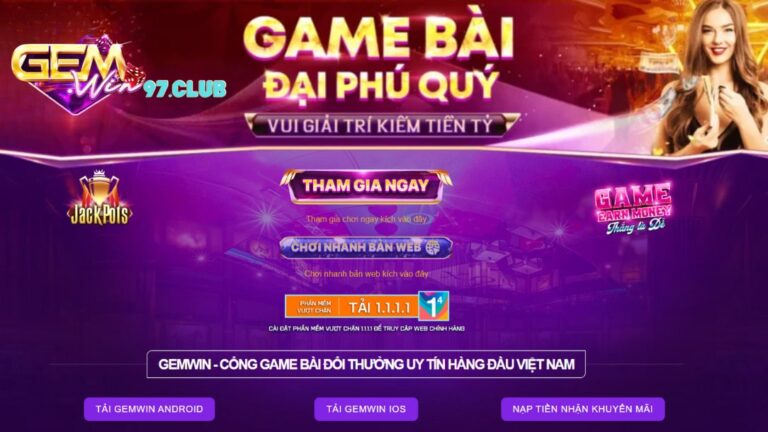 Gemwin - Cổng Game Bài Đổi Thưởng Uy Tín Hàng Đầu Châu Á